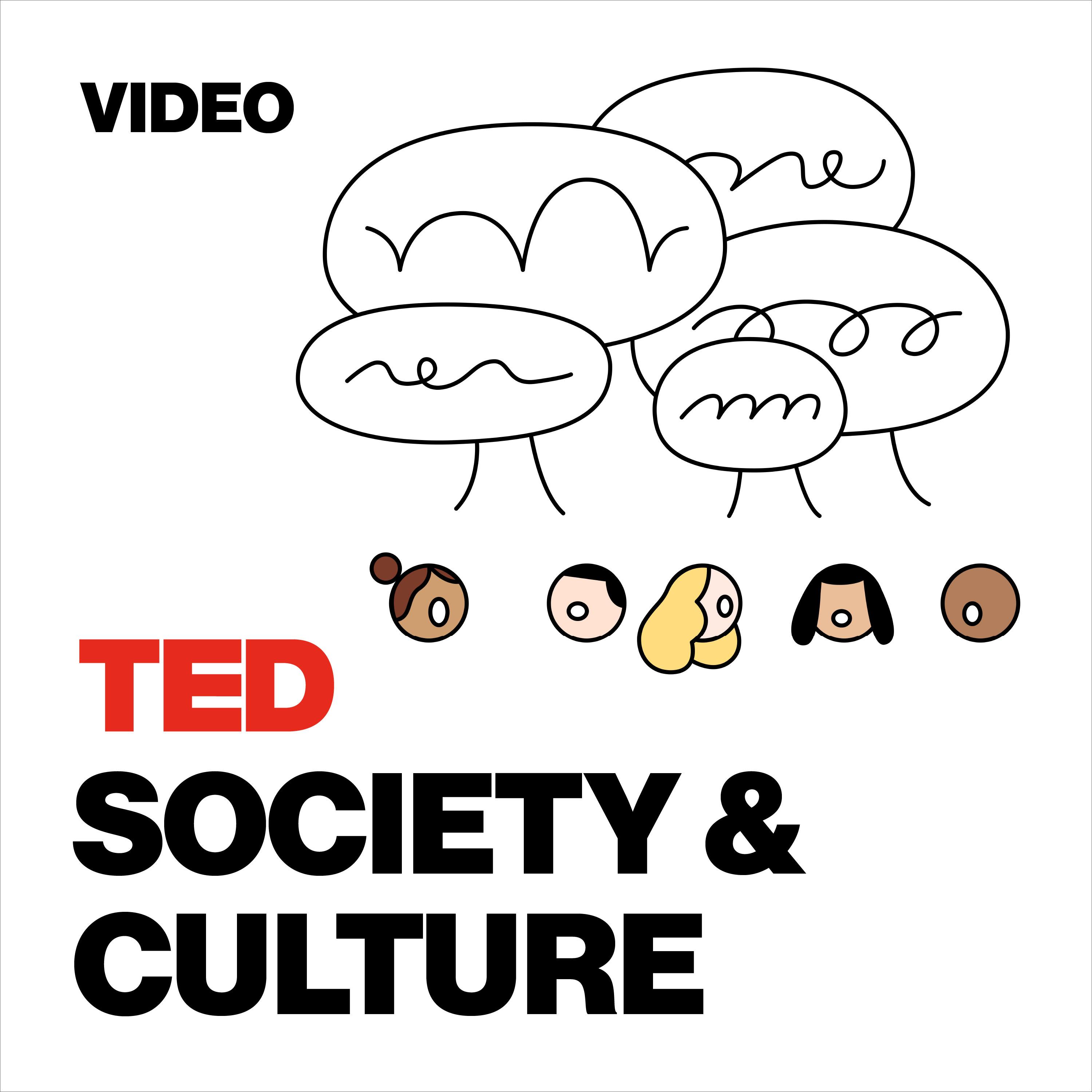 TED Podcast | Society and Culture | TED Playlist