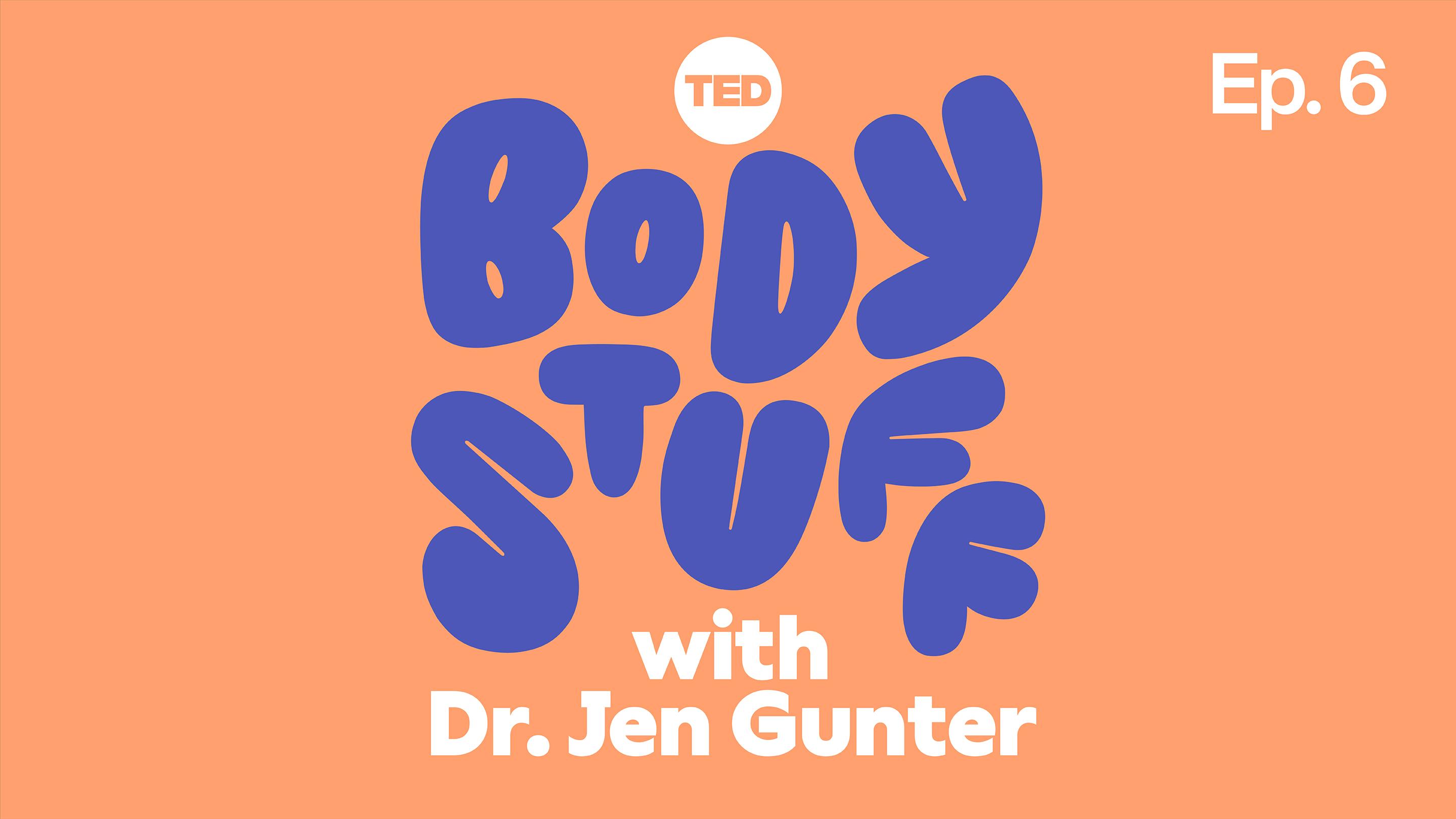 Body Stuff with Dr. Jen Gunter: Does perfect skin really exist? | TED Talk