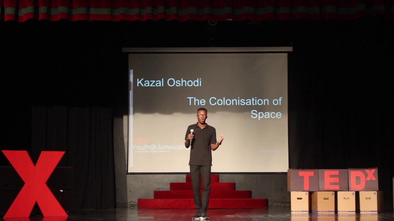 Kazal Oshodi Colonisation Of Space Ted Talk
