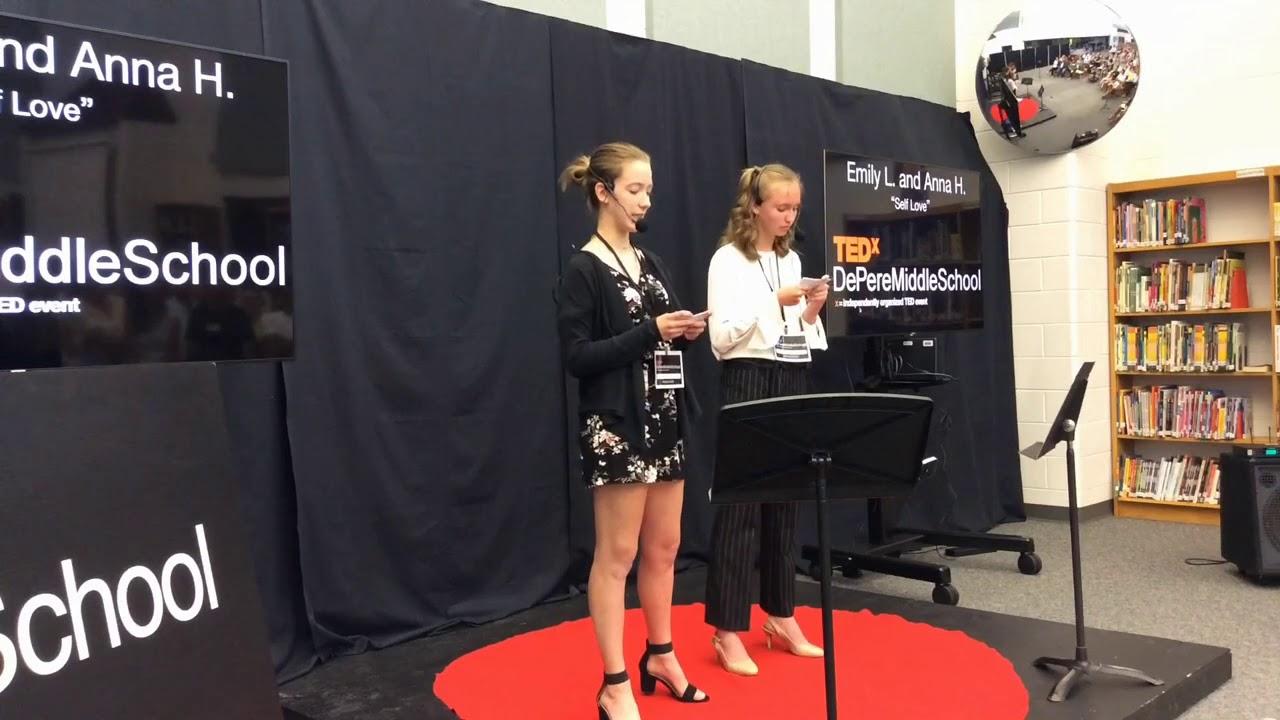 Anna Harmann, Emily Landrum: Self Love | TED Talk