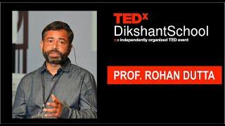 Prof. Rohan Dutta: Our bit to help fight the climate crisis | TED Talk