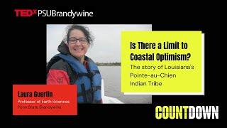 Laura Guertin: Is There a Limit to Coastal Optimism | TED Talk