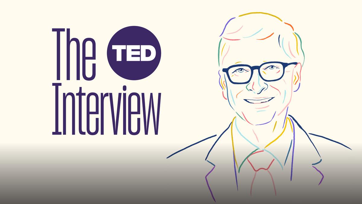 The TED Interview: Bill Gates looks to the future | TED Talk