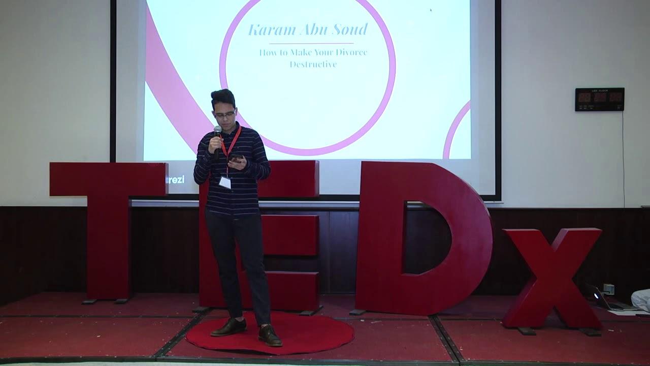 Karam Abusoud: How to Make Your Divorce Destructive | TED Talk