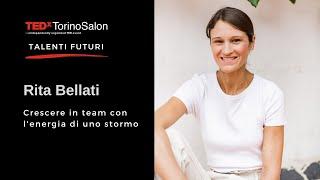 Rita Bellati: Crescere in team con l'energia di uno stormo | TED Talk